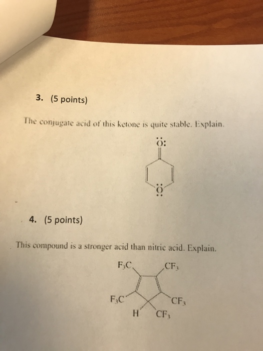 Solved 3. (5 points) Th e conjugate acid of this ketone is | Chegg.com