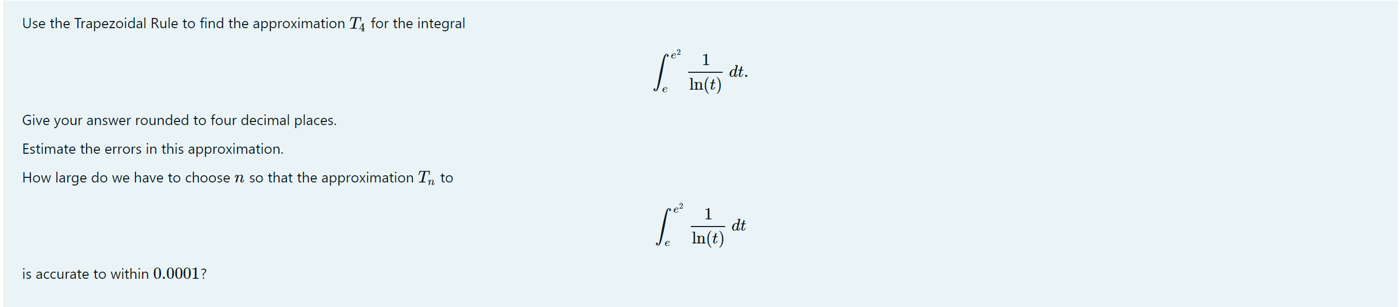 Solved Use the Trapezoidal Rule to find the approximation T4 | Chegg.com
