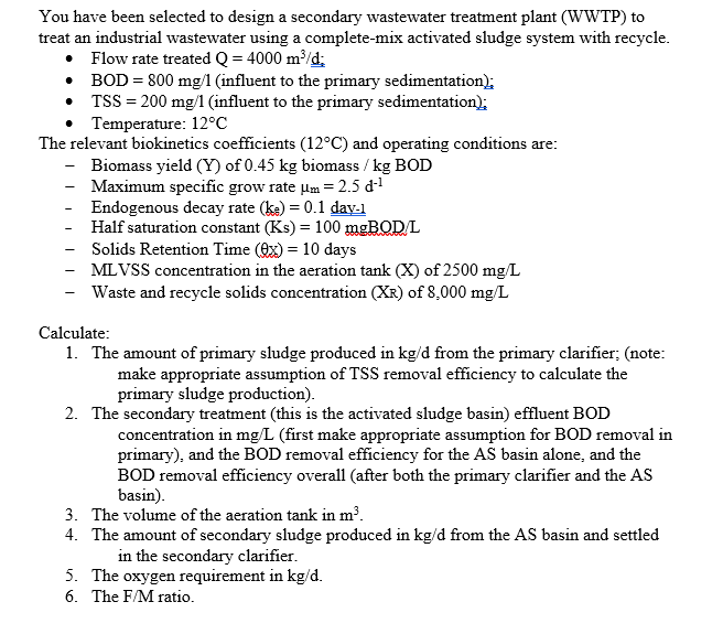 Solved You have been selected to design a secondary | Chegg.com