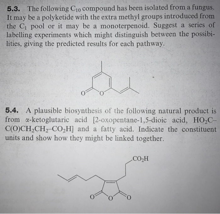 Solved A) the following C10 compound has been isolated from | Chegg.com