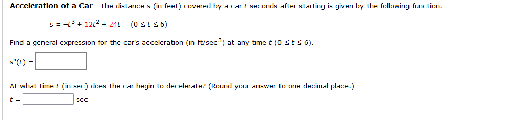 Solved Acceleration of a Car The distance s (in feet) | Chegg.com