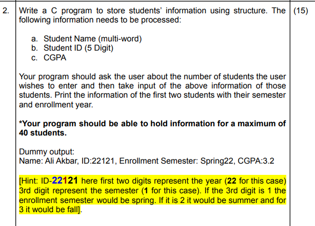 Solved 2. Write a C program to store students' information | Chegg.com