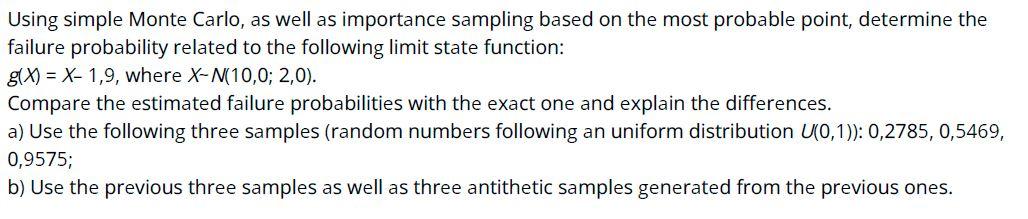 Using simple Monte Carlo, as well as importance | Chegg.com