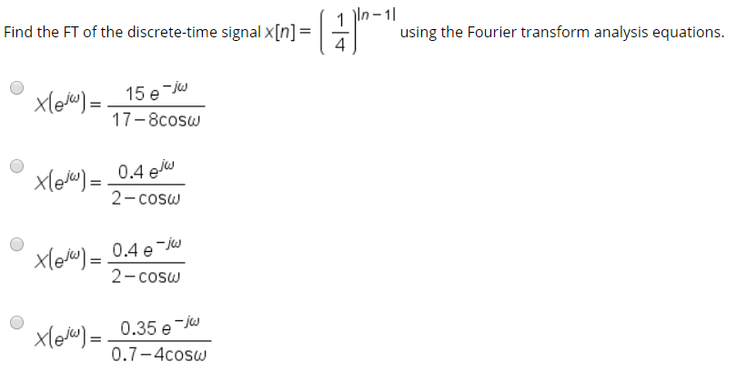 Solved 1 In-1 Find the FT of the discrete-time signal x[n] | Chegg.com