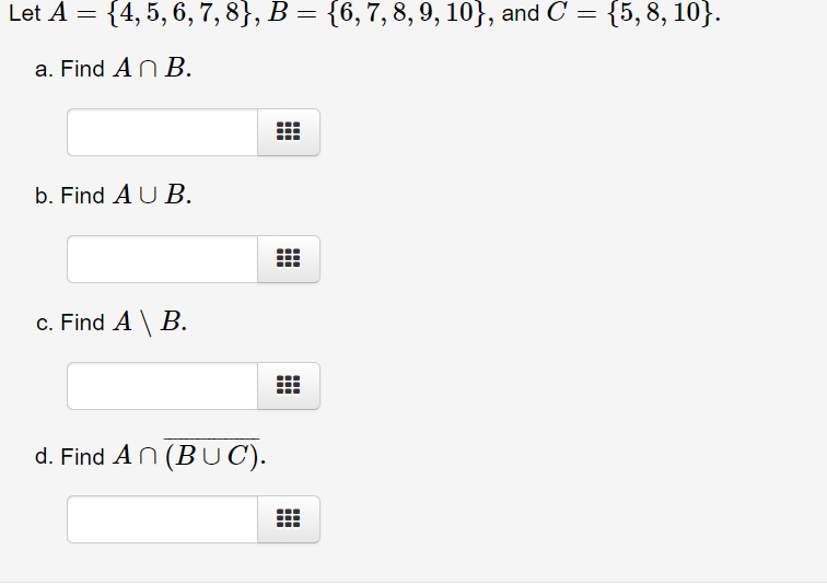 Solved Let A={4,5,6,7,8},B={6,7,8,9,10}, ﻿and C={5,8,10}.a. | Chegg.com