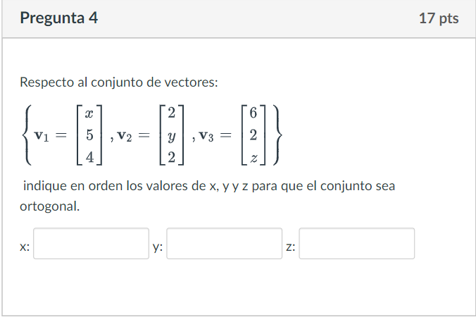 [Solved]: Respecto al conjunto de vectores: {v1=[x54]