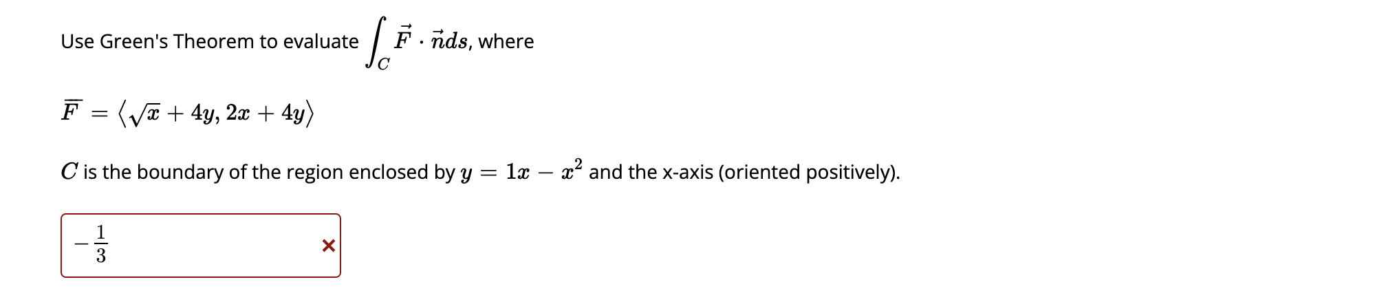 Solved Use Green's Theorem to evaluate ∫C﻿vec(F)*vec(n)ds, | Chegg.com