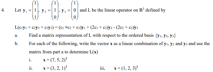 Solved 4. Let y 1, y2 y; = 0 and L be the linear operator on | Chegg.com