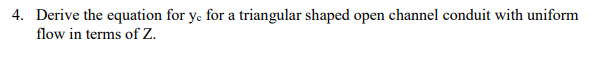 Solved 4. Derive the equation for ye for a triangular shaped | Chegg.com