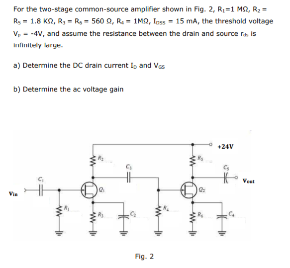 Solved For the two-stage common-source amplifier shown in | Chegg.com