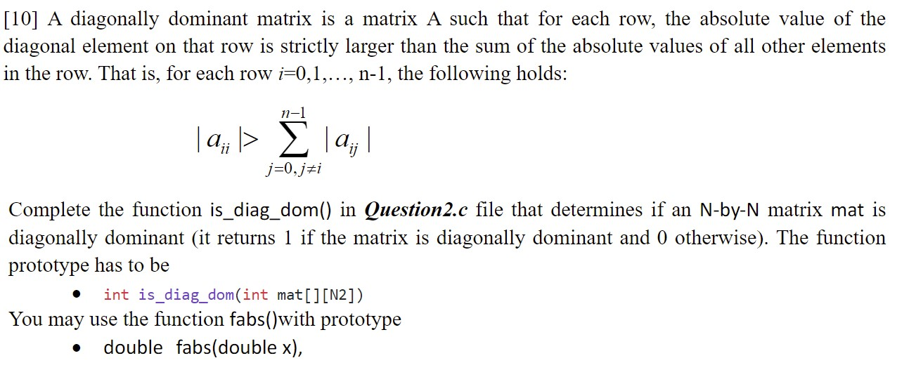 Solved [10] A diagonally dominant matrix is a matrix A such | Chegg.com