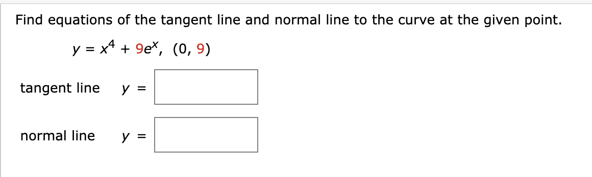 Solved Find equations of the tangent line and normal line to | Chegg.com