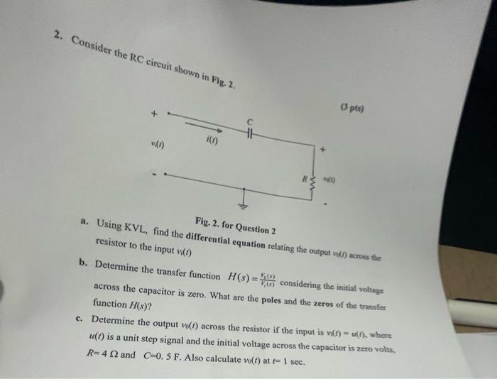 Solved Consider the RC circuit shown in Flg,FIg. 2. ﻿for | Chegg.com