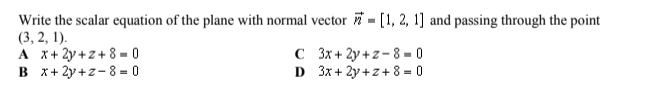 Solved Write the scalar equation of the plane with normal | Chegg.com