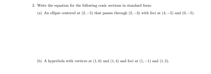 Solved 2 Write The Equation For The Following Conic