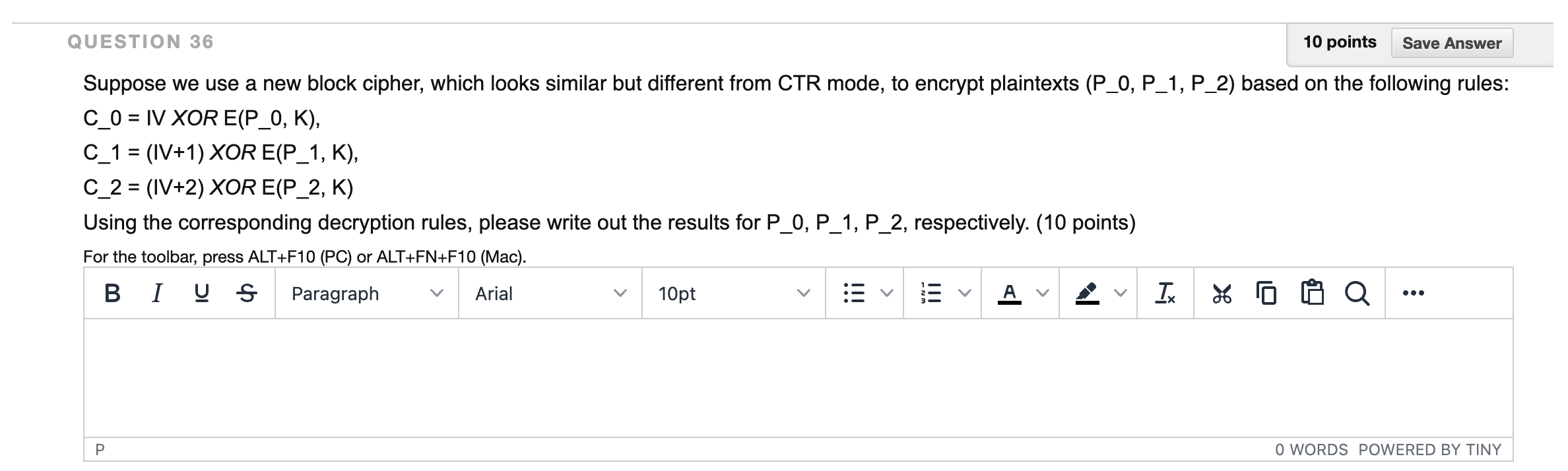 Solved Suppose we use a new block cipher, which looks | Chegg.com