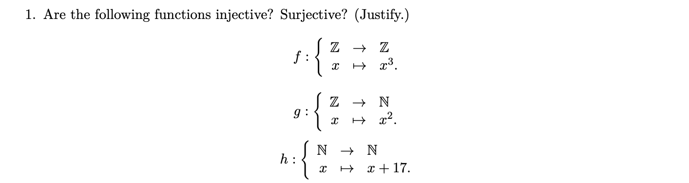 Solved 1. Are the following functions injective? Surjective? | Chegg.com