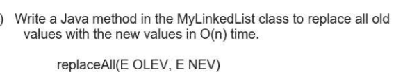 Solved Write A Java Method In The Mylinkedlist Class To 