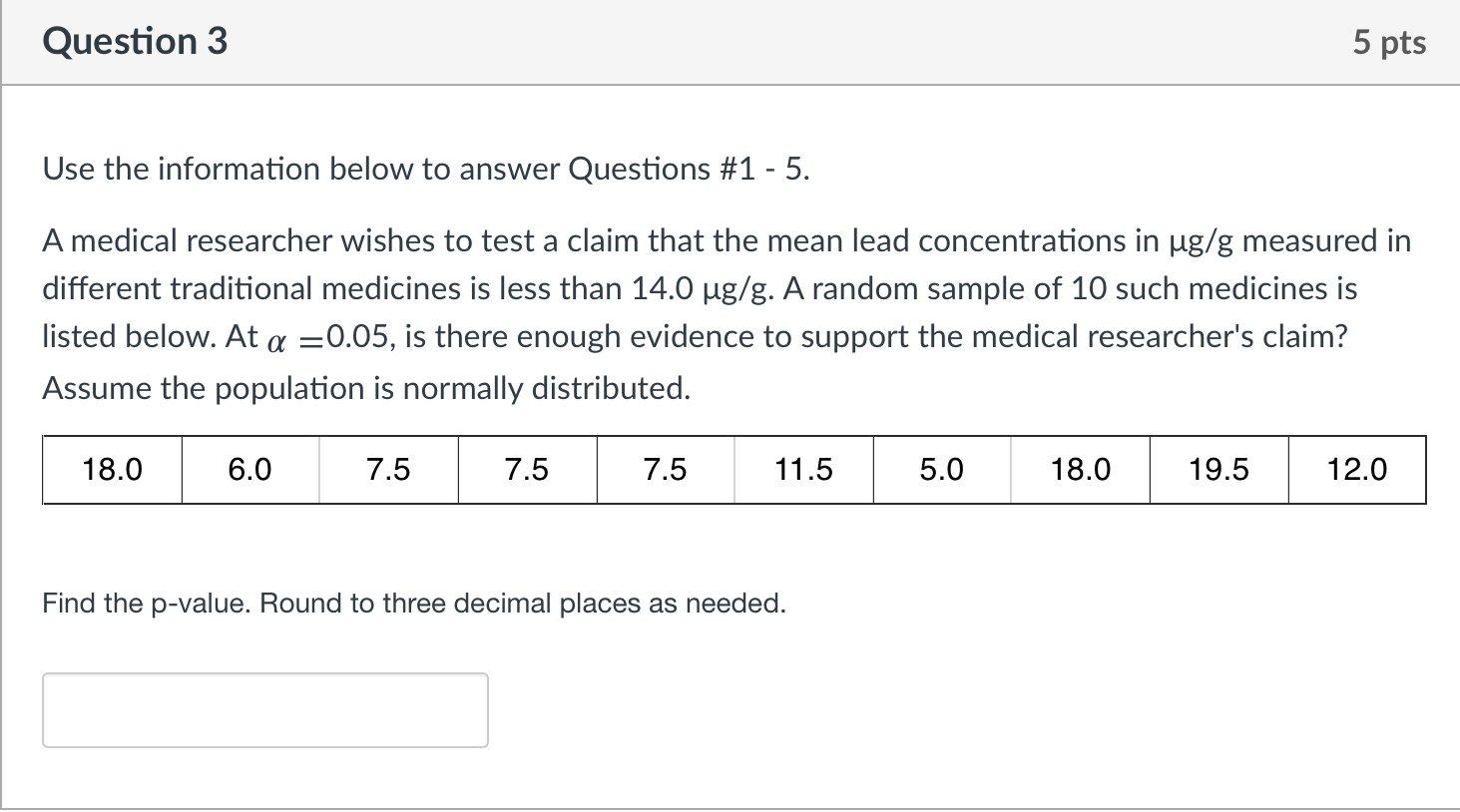 Solved Question 5 2 pts Use the information below to answer | Chegg.com