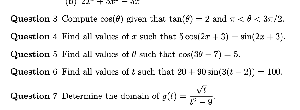 Solved Question 3 Compute cos(θ) given that tan(θ)=2 and | Chegg.com