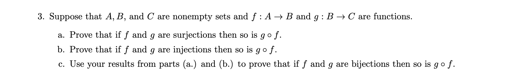 Solved 3. Suppose that A, B, and C are nonempty sets and f: | Chegg.com