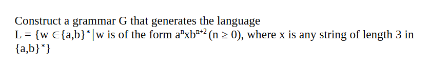 Solved Construct a grammar G that generates the language | Chegg.com