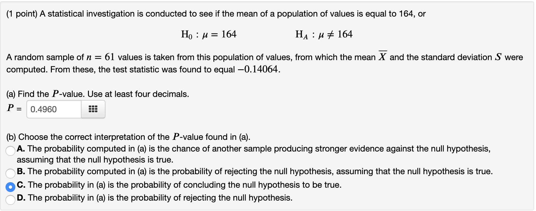 Solved (1 point) A statistical investigation is conducted to | Chegg.com