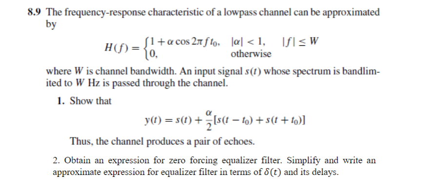 Solved 8.9 The frequency-response characteristic of a | Chegg.com