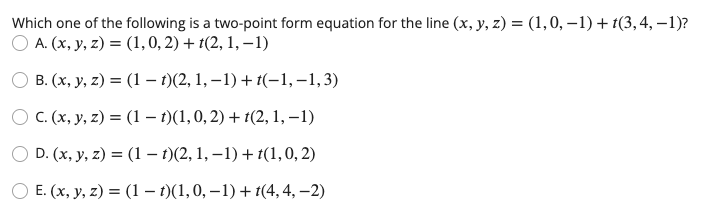 Solved Which one of the following is a two-point form | Chegg.com