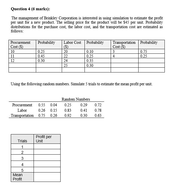 Solved Question 4 (6 ﻿marks):The management of Brinkley | Chegg.com