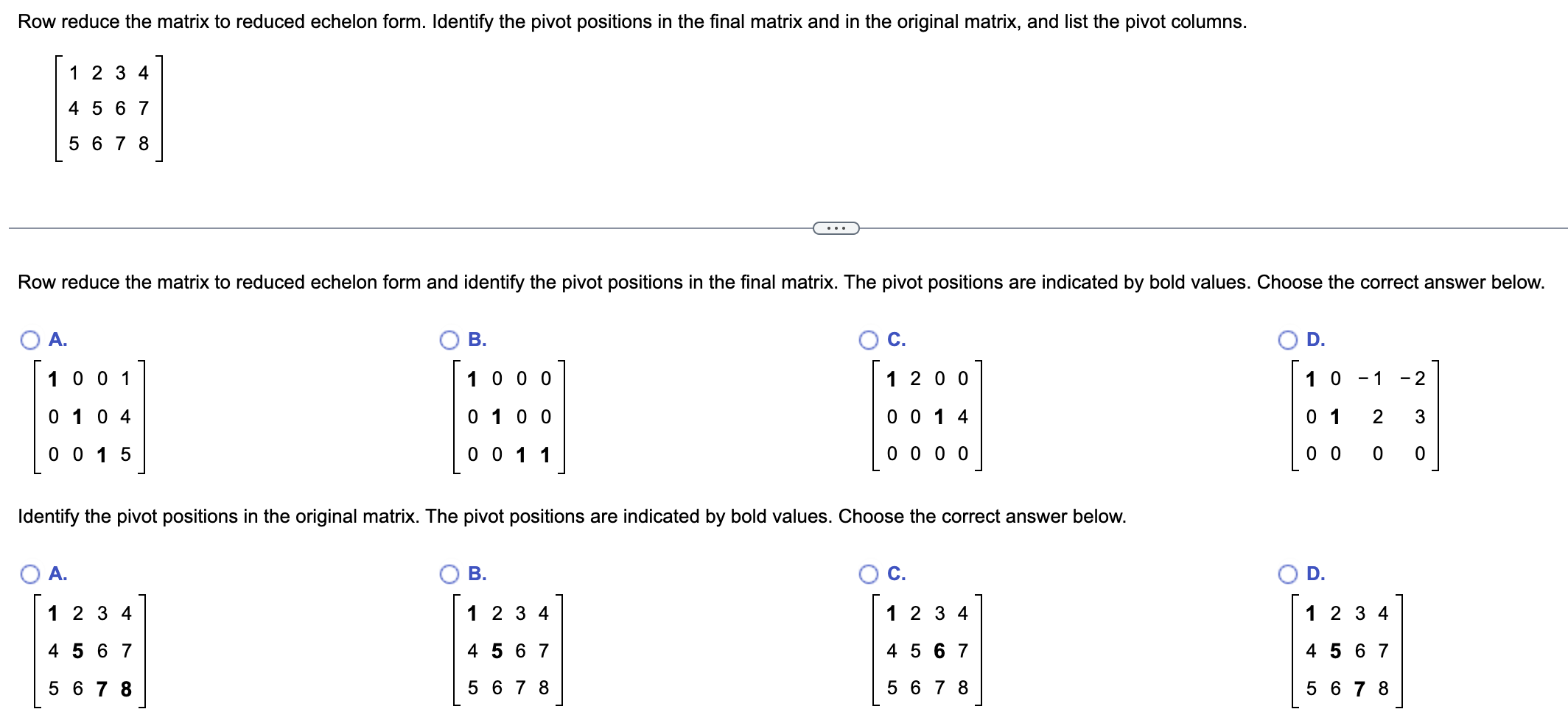 Row reduce the matrix to reduced echelon form. | Chegg.com