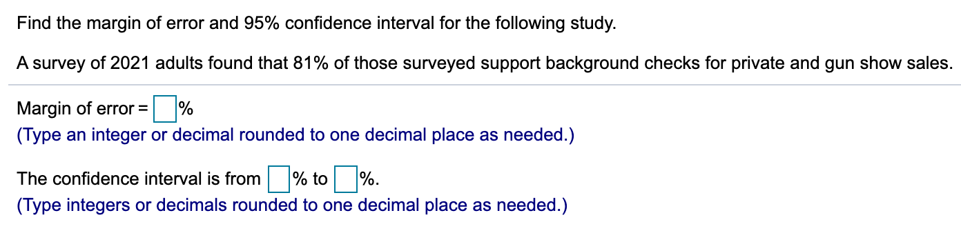 Solved Find the margin of error and 95% confidence interval | Chegg.com