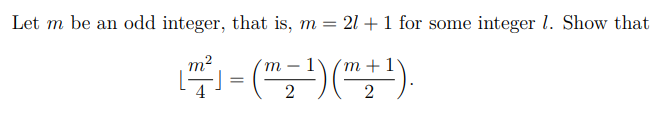 Solved Let m ﻿be an odd integer, that is, m=2l+1 ﻿for some | Chegg.com