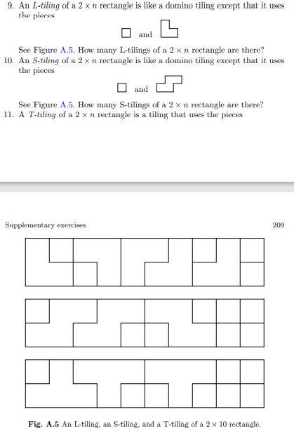 Solved 9. An L-tiling of a 2 x n rectangle is like a domino | Chegg.com