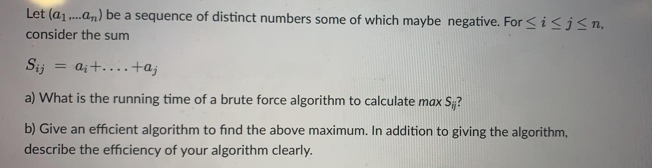 Solved Let (a1,…an) be a sequence of distinct numbers some | Chegg.com