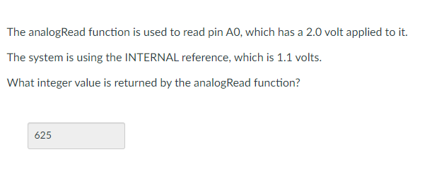 Solved The analogRead function is used to read pin AO, which | Chegg.com