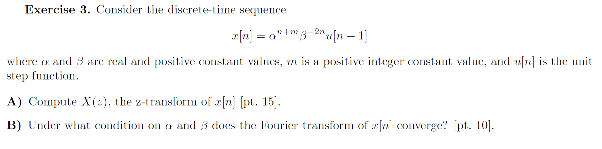 Solved Exercise 3. Consider the discrete-time sequence x[n] | Chegg.com