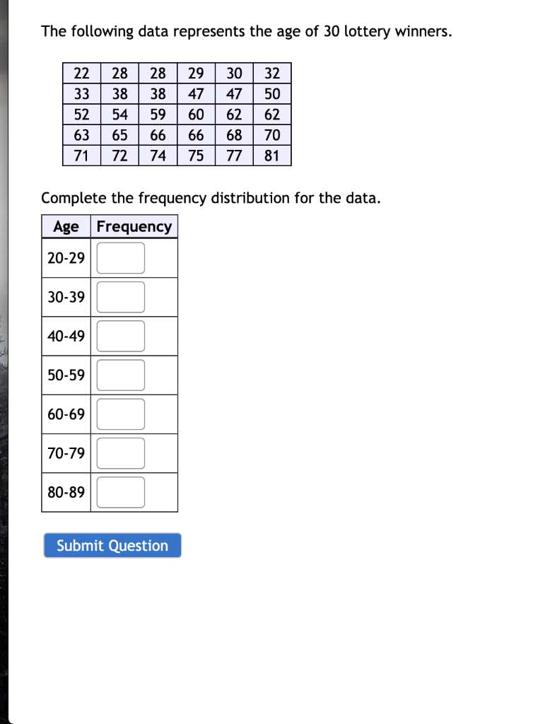 Solved Q1, The following data represents the age of 30 | Chegg.com