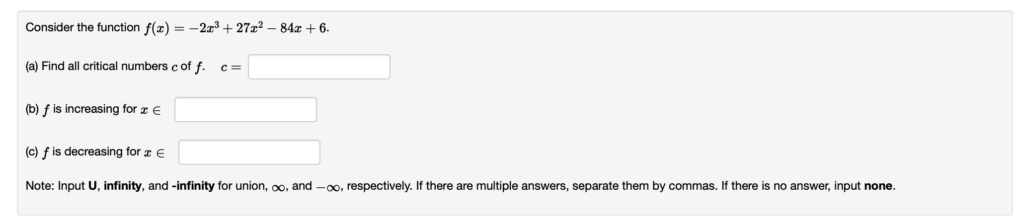 Solved Consider the function f(x)=−2x3+27x2−84x+6. (a) Find | Chegg.com