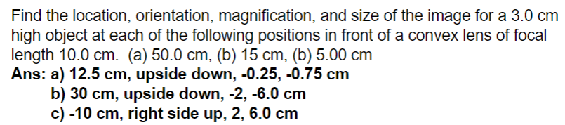 Find the location, orientation, magnification, and | Chegg.com