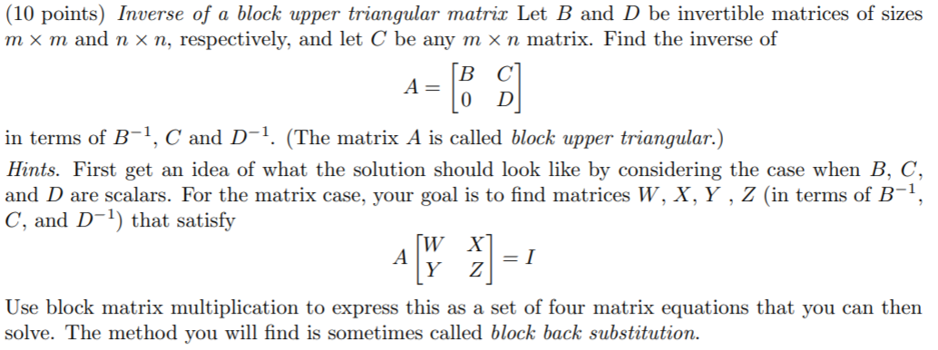 Solved 10 Points Inverse Of A Block Upper Triangular