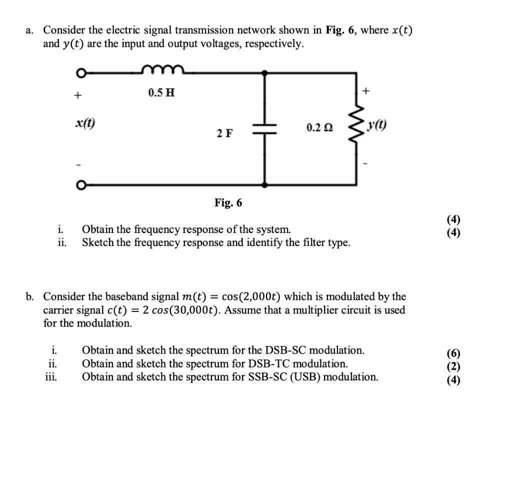 Solved a. Consider the electric signal transmission network | Chegg.com
