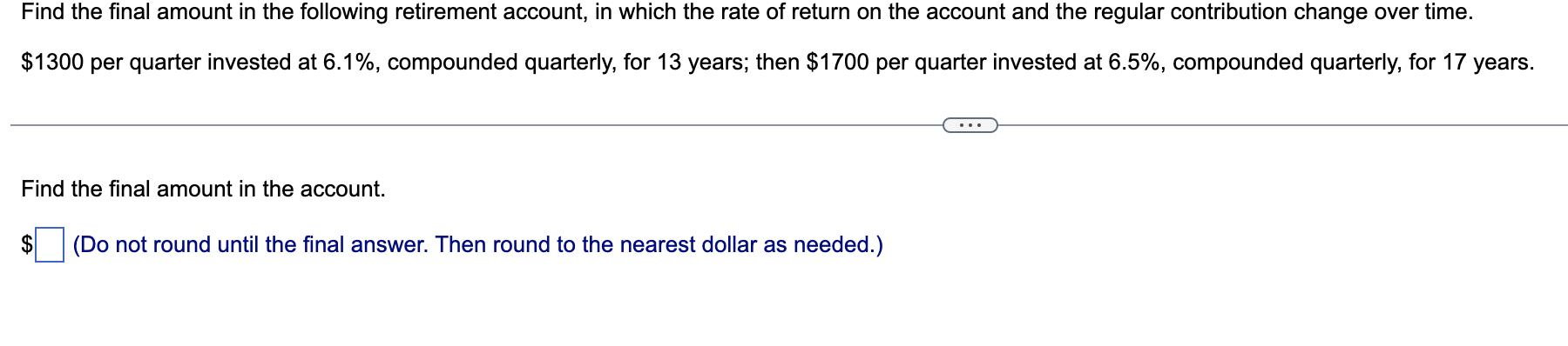 Solved Find the final amount in the following retirement | Chegg.com