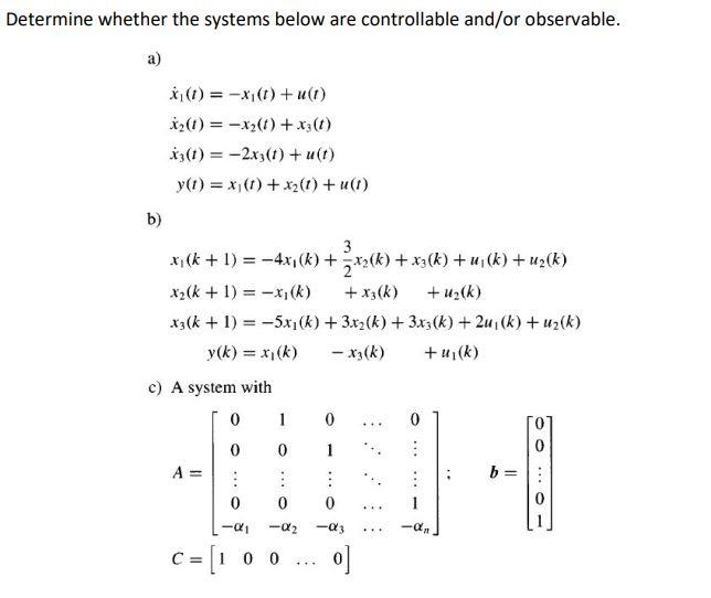 Solved Determine whether the systems below are controllable | Chegg.com