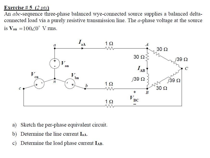 Solved Exercise # 5 (2 pts) An abc-sequence three-phase | Chegg.com