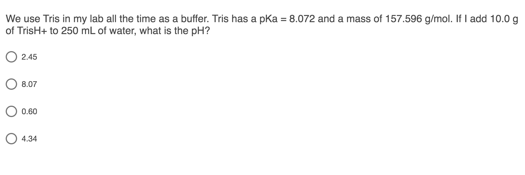 Solved We use Tris in my lab all the time as a buffer. Tris | Chegg.com
