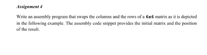 Solved Assignment 4 Write an assembly program that swaps the | Chegg.com