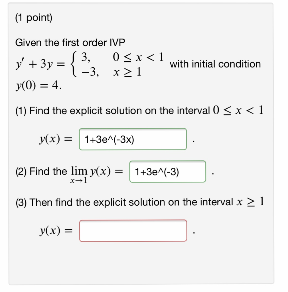 Solved (1 point) Given the first order IVP y' + 3y = { S 3, | Chegg.com