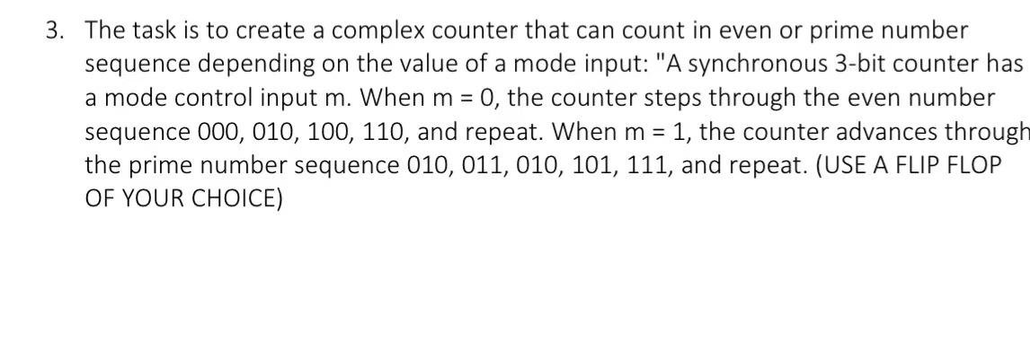 Solved 3. The task is to create a complex counter that can | Chegg.com