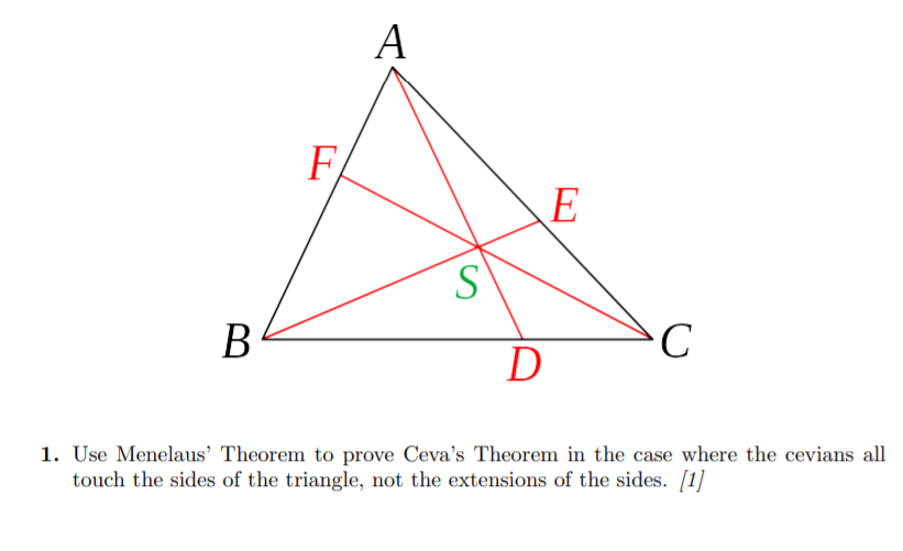 Solved A F E S. B -С D 1. Use Menelaus' Theorem to prove | Chegg.com